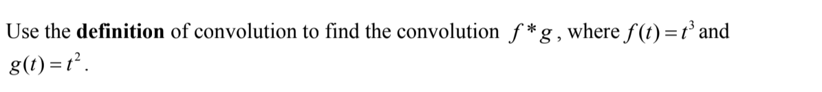 Solved 2 Use the definition of convolution to find the | Chegg.com