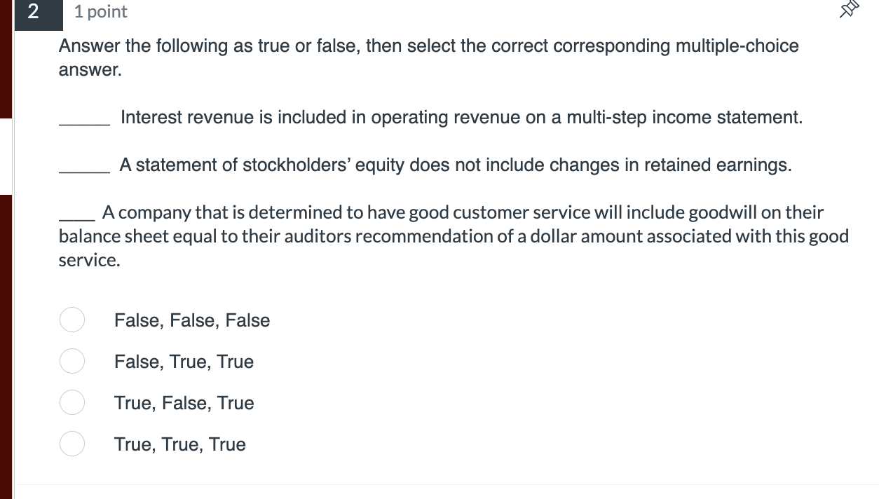 Solved Answer the following as true or false, then select | Chegg.com