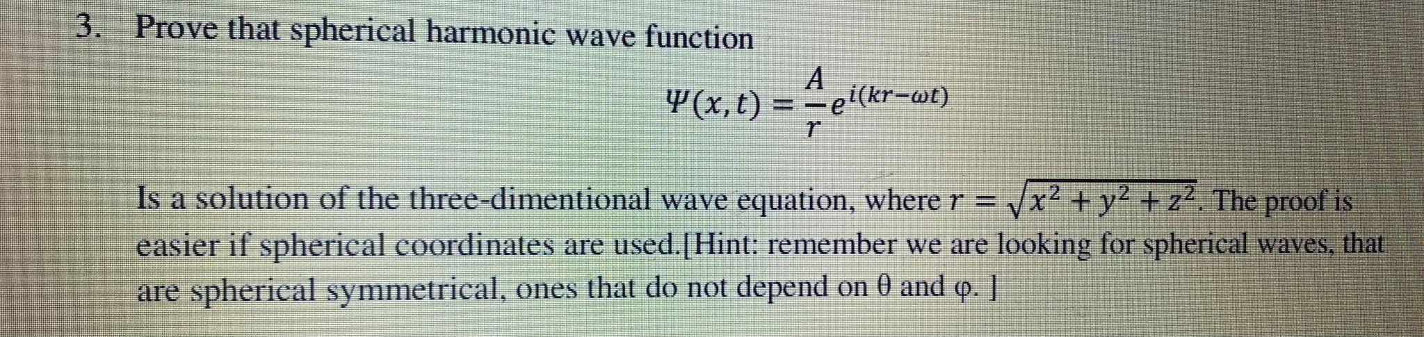 Solved 3. Prove that spherical harmonic wave function Y(x, | Chegg.com