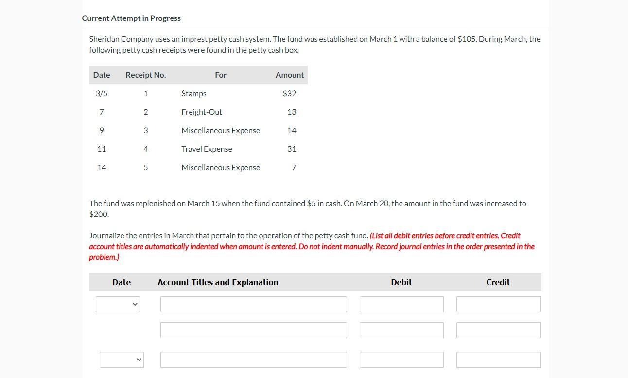 Solved Sheridan Company uses an imprest petty cash system. | Chegg.com