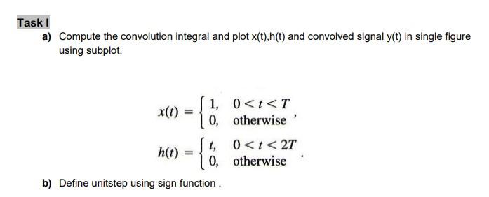 Solved Task 1 a) Compute the convolution integral and plot | Chegg.com
