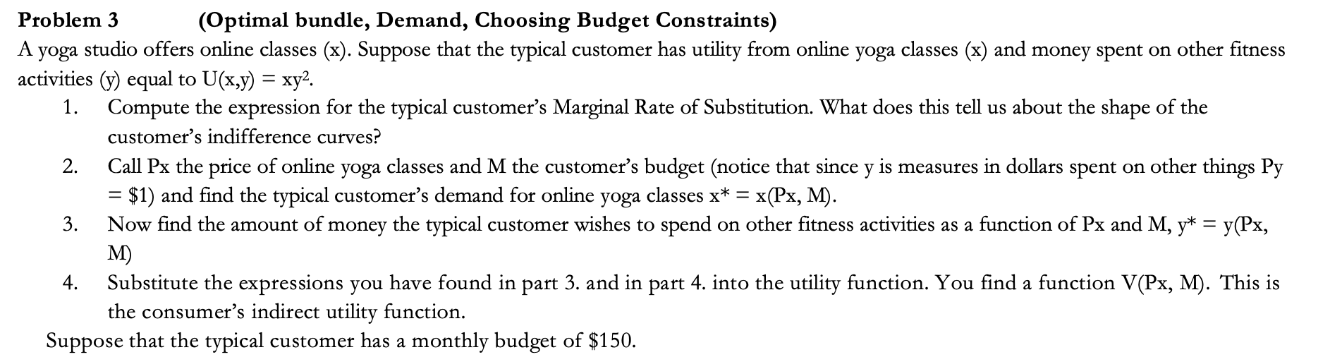 Solved Problem 3 Optimal Bundle Demand Choosing Budget 3121