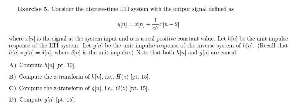 Solved Exercise 5. Consider the discrete-time LTI system | Chegg.com