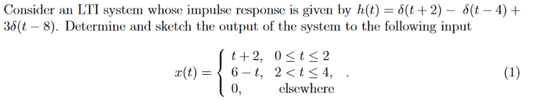 Solved Consider an LTI system whose impulse response is | Chegg.com