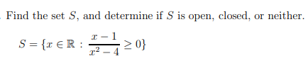 Solved Find the set S, and determine if S is open, closed, | Chegg.com