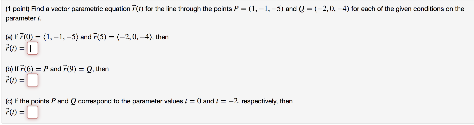 Solved (1 point) Find a vector parametric equation r(t) for | Chegg.com