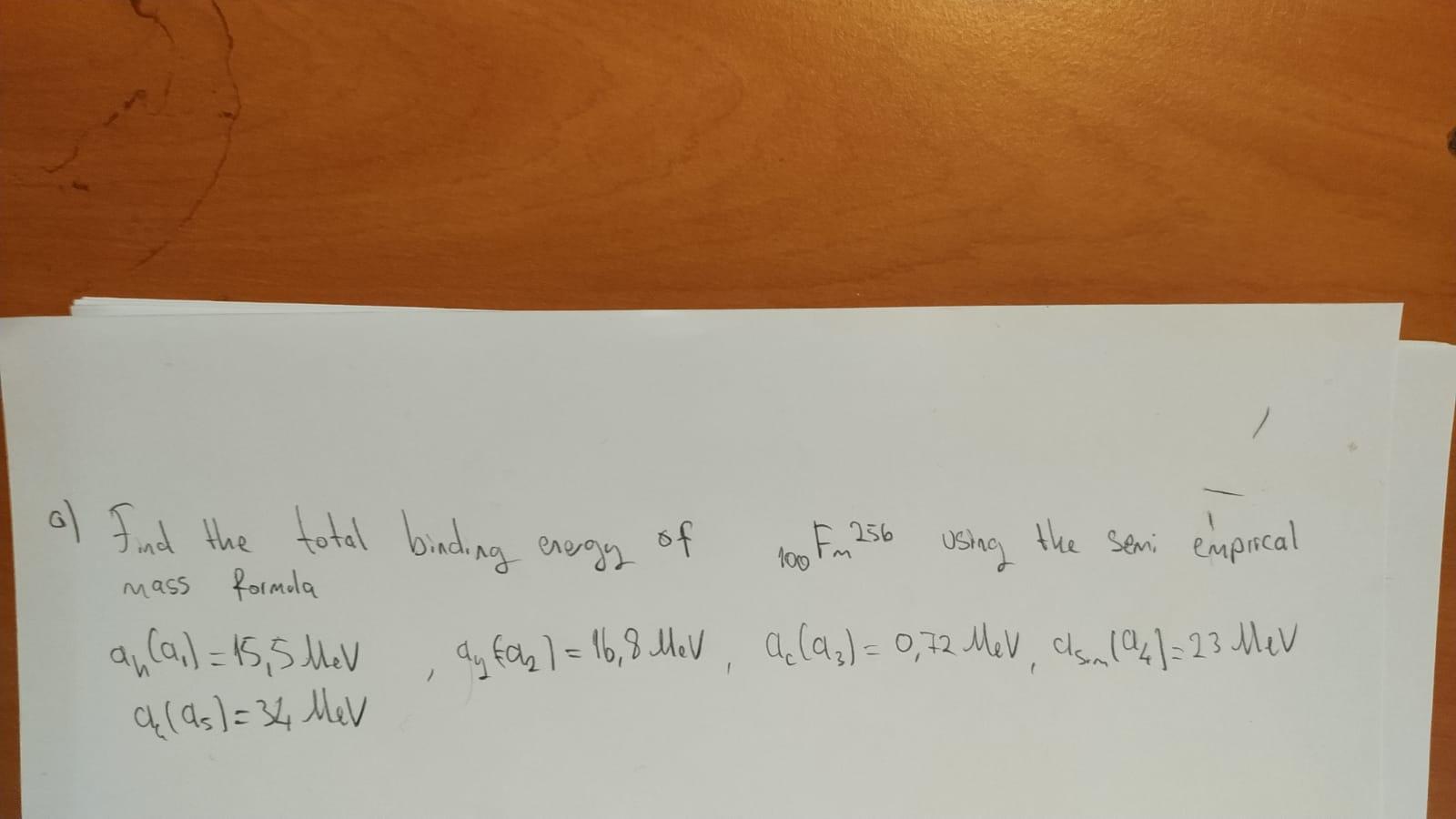 Solved al find the total binding energy of mass formula au | Chegg.com