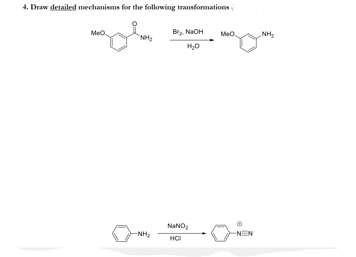 Solved 4. Draw detailed mechanisms for the following | Chegg.com