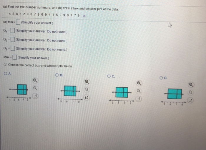 Solved (a) Find the five-number summary, and (b) draw a | Chegg.com