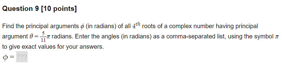 Solved Question 9 [10 points] Find the principal arguments 0 | Chegg.com