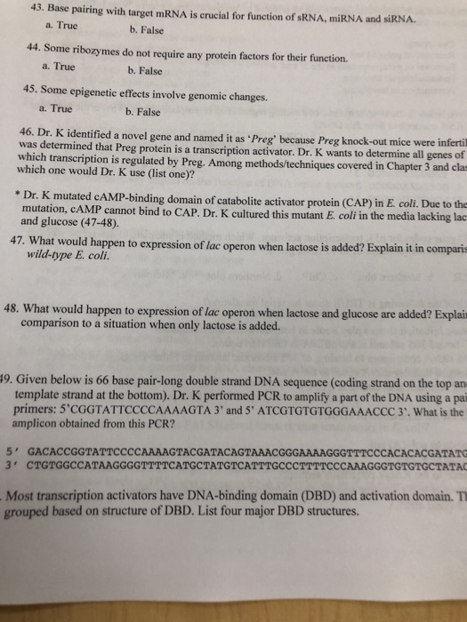 Solved 43. Base pairing with target mRNA is crucial for | Chegg.com