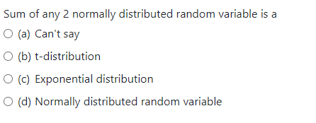 Solved Sum of any 2 normally distributed random variable is | Chegg.com
