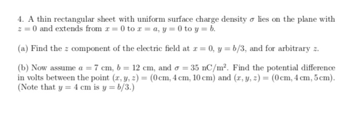 Solved 4. A thin rectangular sheet with uniform surface | Chegg.com