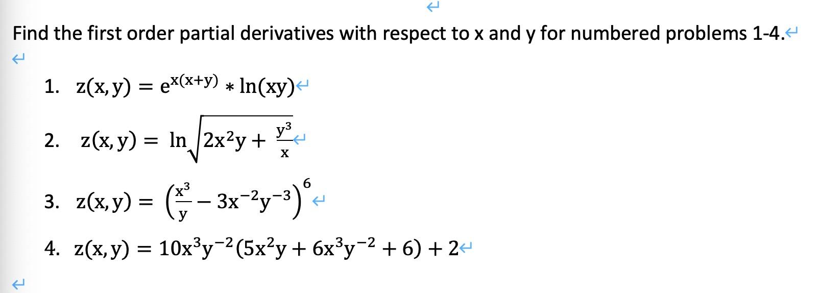 Solved Find the first order partial derivatives with respect | Chegg.com