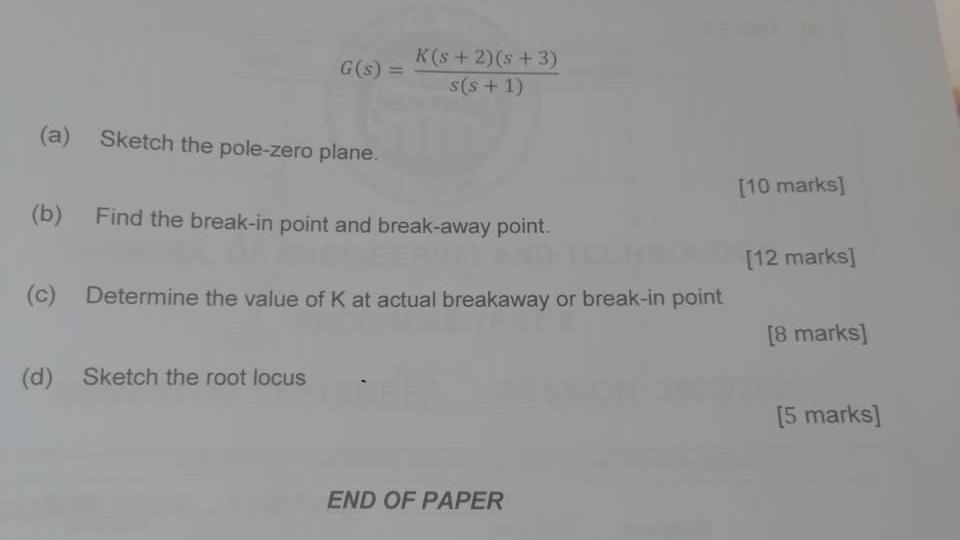 Solved G(s)=s(s+1)K(s+2)(s+3) (a) Sketch the pole-zero | Chegg.com