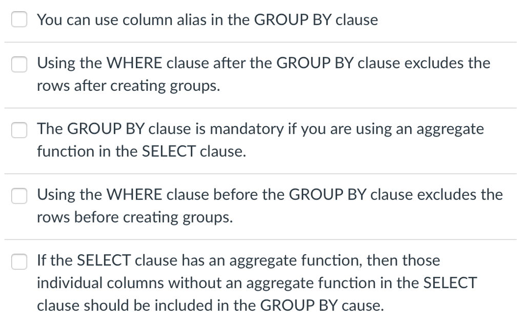Solved Which two statements are true regarding the GROUP BY | Chegg.com
