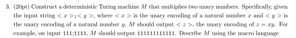 Solved 3. (20pt) Construct a deterministic Turing machine M | Chegg.com