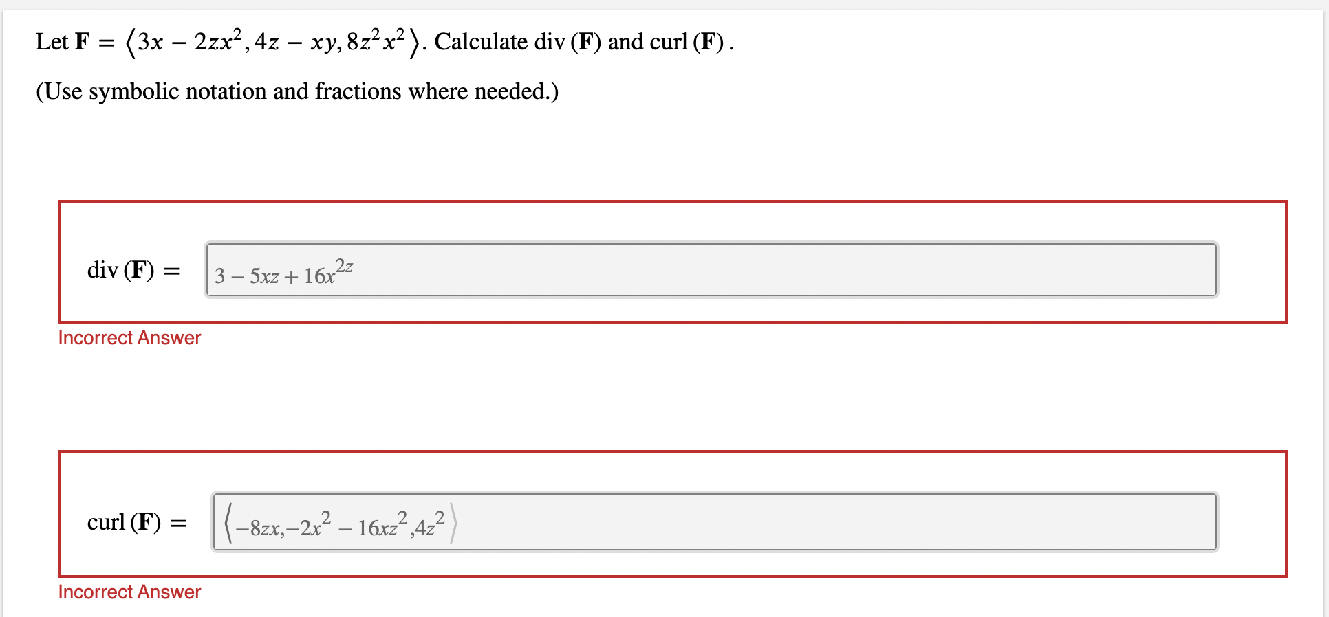 Solved Let F=(:3x-2zx2,4z-xy,8z2x2:). ﻿Calculate div(F) ﻿and | Chegg.com