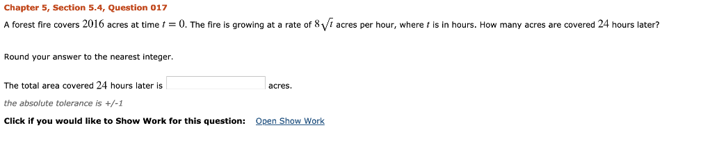 Solved Chapter 5, Section 5.4, Question 017 A forest fire | Chegg.com