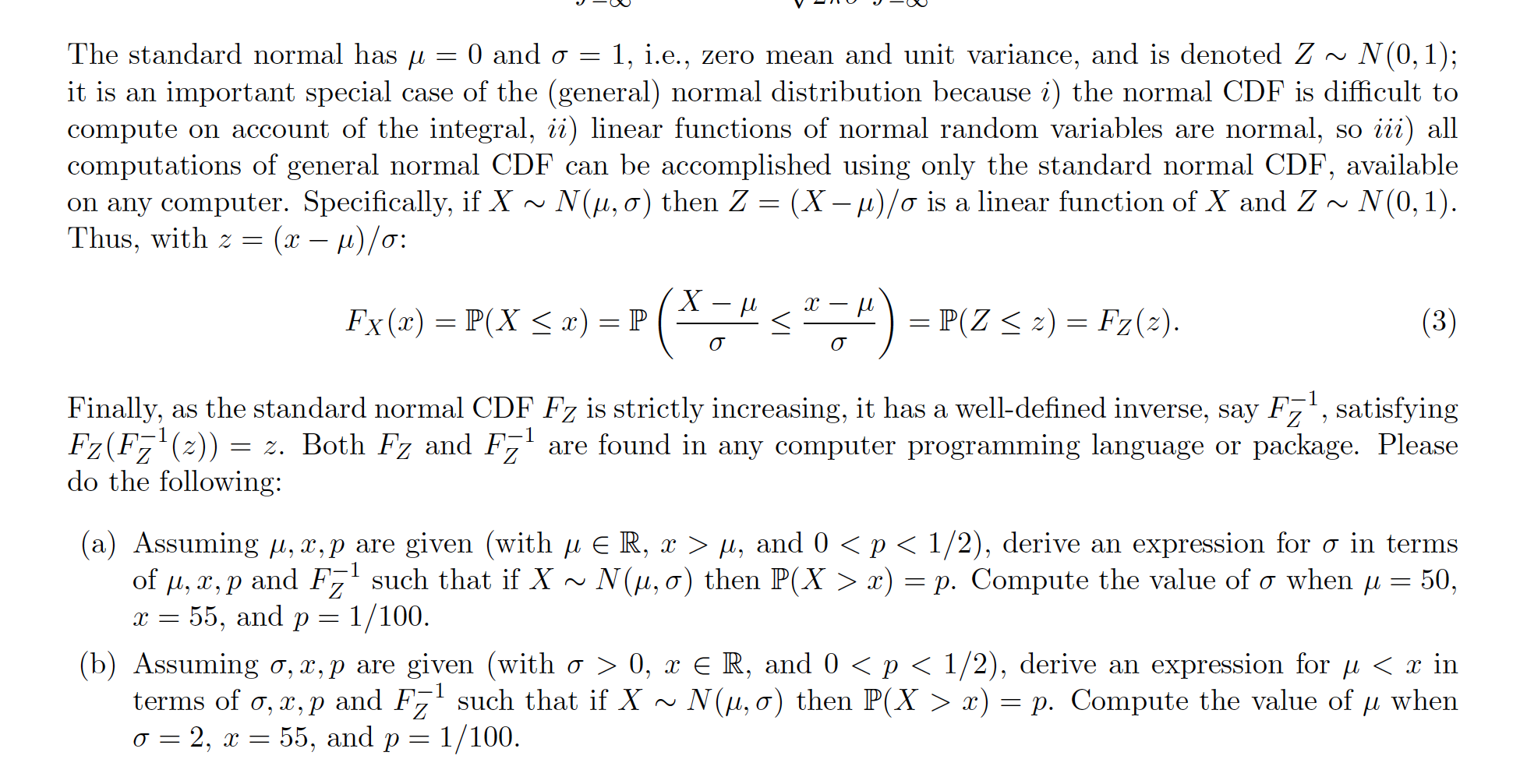 Solved = The standard normal has u 0 and o = 1, i.e., zero | Chegg.com