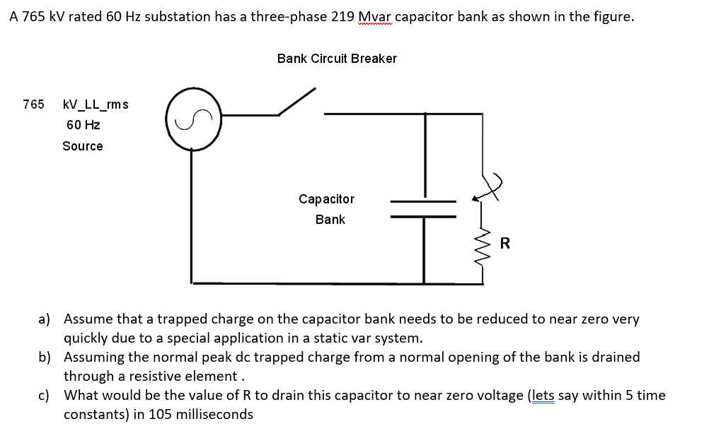 Solved A 765 kV rated 60 Hz substation has a three-phase 219 | Chegg.com