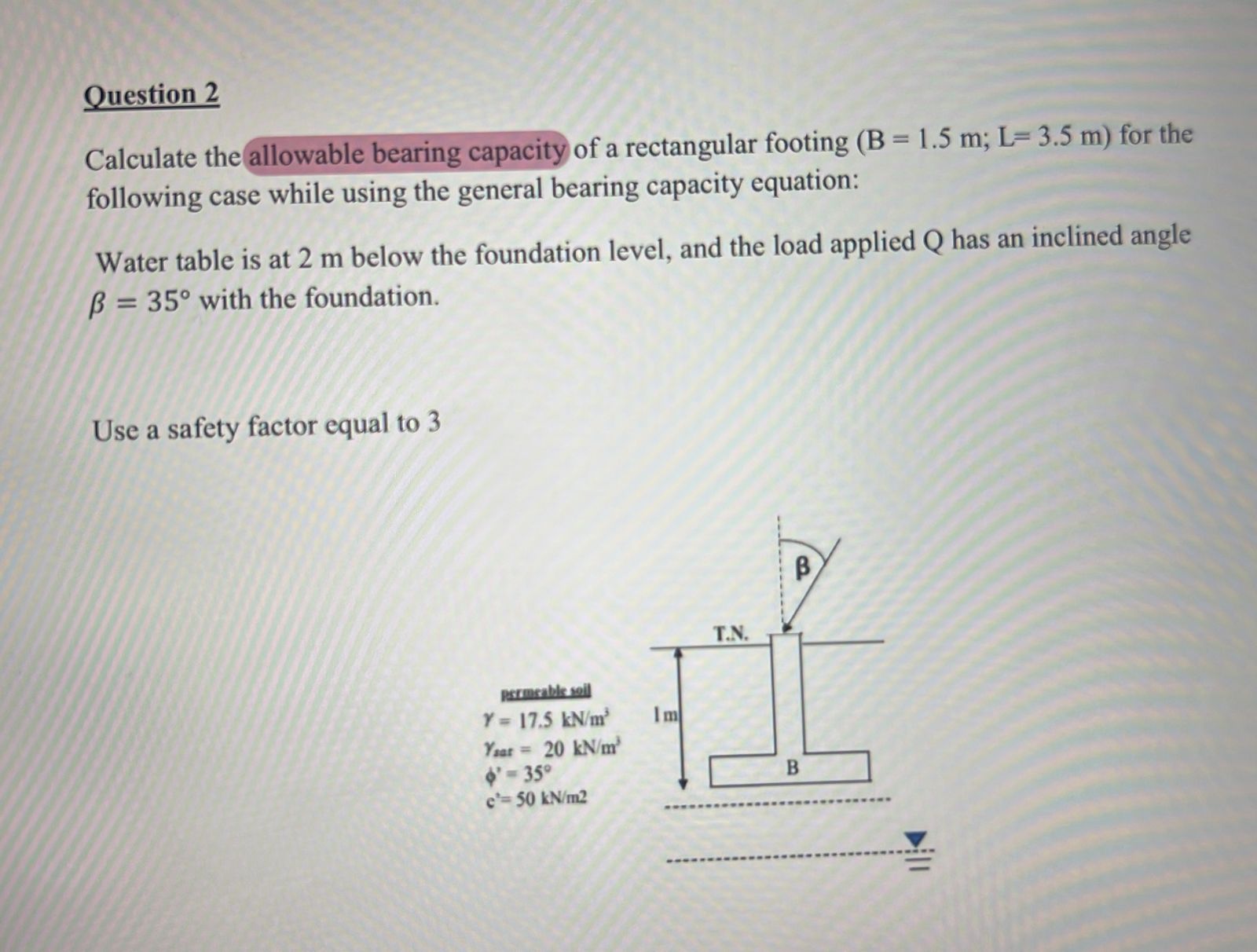 Solved Calculate the allowable bearing capacity of a | Chegg.com