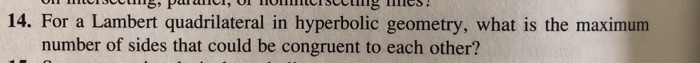 Solved 14. For a Lambert quadrilateral in hyperbolic | Chegg.com