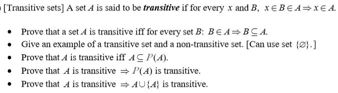 Solved - [Transitive sets] A set A is said to be transitive | Chegg.com