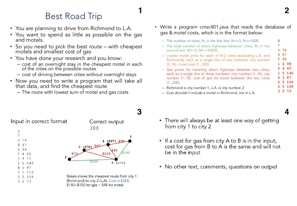 2 Best Road Trip Write a program cmsc401.java that | Chegg.com
