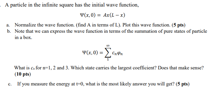 Solved A particle in the infinite square has the initial | Chegg.com