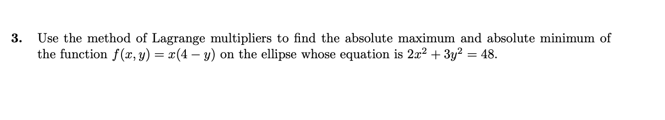 Use The Method Of Lagrange Multipliers To Find The 