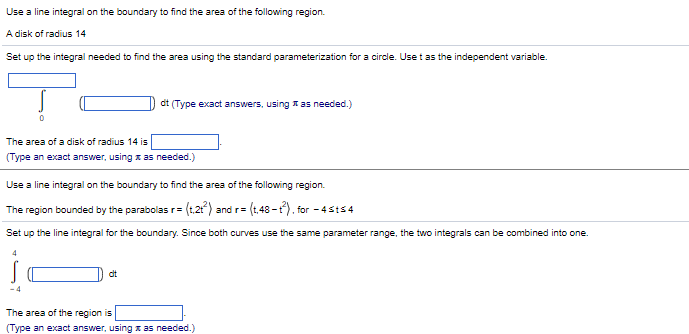Solved Use a line integral on the boundary to find the area | Chegg.com