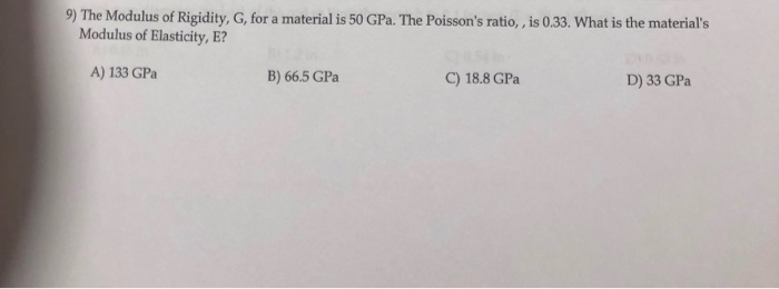 Solved 9) The Modulus of Rigidity, G, for a material is 50 | Chegg.com