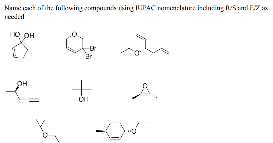 Solved Name each of the following compounds using IUPAC | Chegg.com