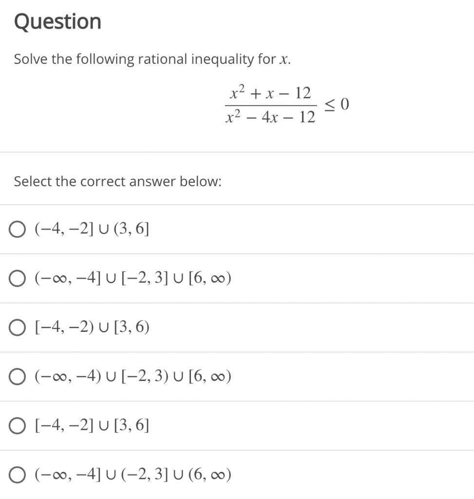 Solved Question Solve the following rational inequality for | Chegg.com