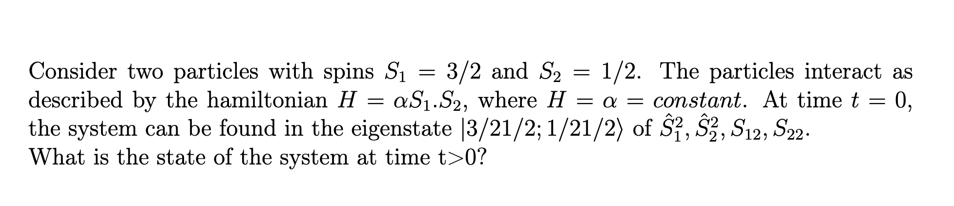 Solved Consider two particles with spins S1=3/2 and S2=1/2. | Chegg.com