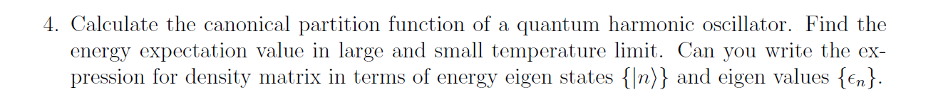 Solved 4. Calculate the canonical partition function of a | Chegg.com