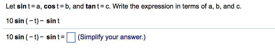 Solved Let sin t = a, cost-b, and tan t-c. Write the | Chegg.com