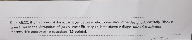 Solved 5. In MLCC, the thickness of dielectric layer between | Chegg.com