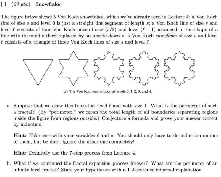Solved [1] (20 pts.) Snowflake The figure below shows 5 Von | Chegg.com