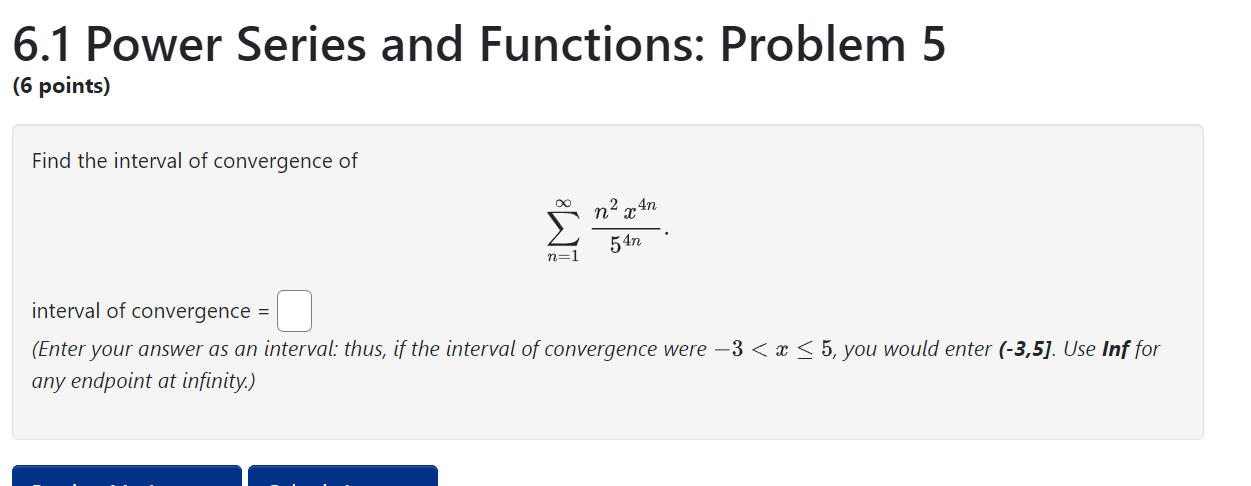 Solved 6.1 Power Series and Functions: Problem 5 (6 points) | Chegg.com