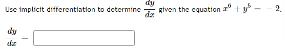 Solved Use implicit differentiation to determine dxdy given | Chegg.com