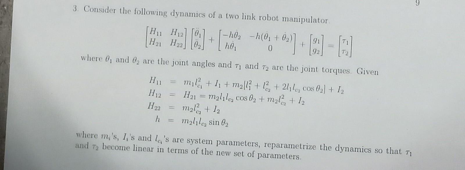 Solved 3. Consider the following dynamics of a two link | Chegg.com