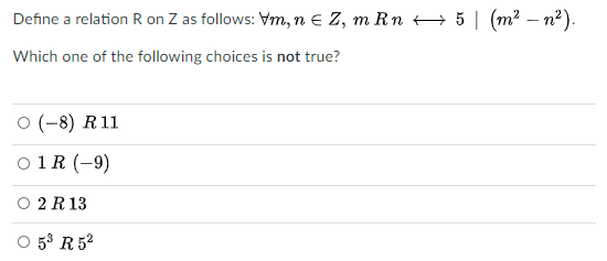 Solved Define a relation Ron Z as follows: Vm, n e Z, m Rn | Chegg.com