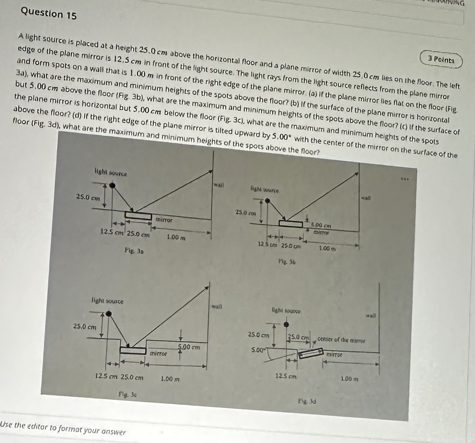 Solved A light source is placed at a height \\( 25.0 | Chegg.com