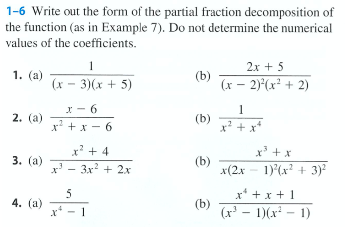 Solved 1-6 Write out the form of the partial fraction | Chegg.com