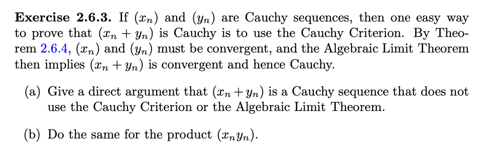 Solved Exercise 2.6.3. ﻿If (xn) ﻿and (yn) ﻿are Cauchy | Chegg.com