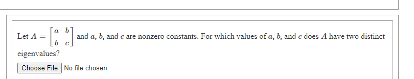 Solved a Let A= [od] and a, b, and c are nonzero constants. | Chegg.com