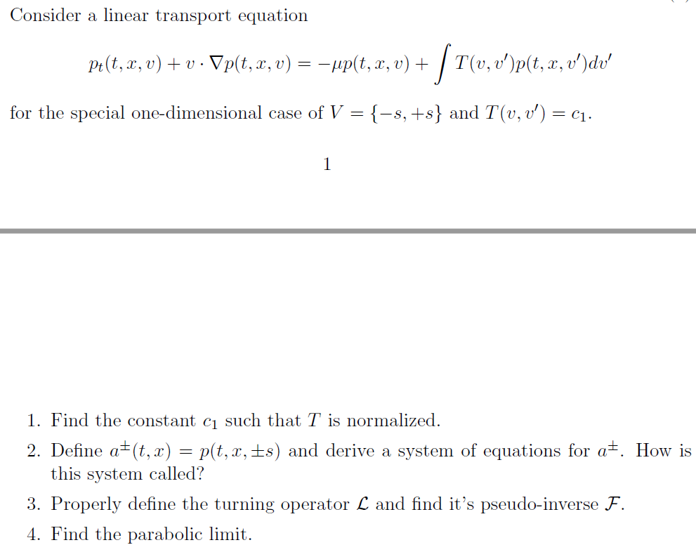 Consider a linear transport equation , Pt(t, x, v) | Chegg.com