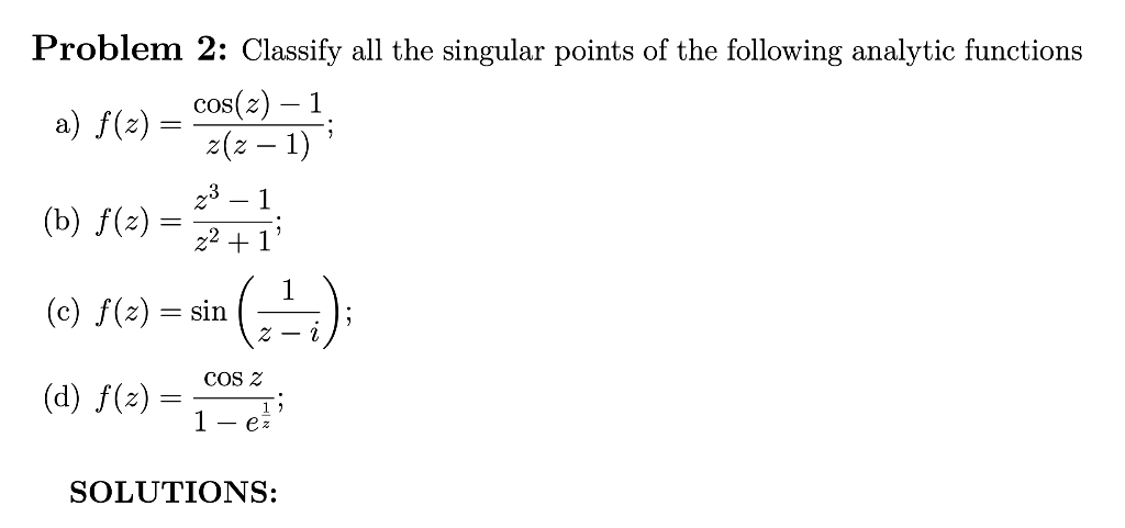Solved Problem 2 Classify All The Singular Points Of The